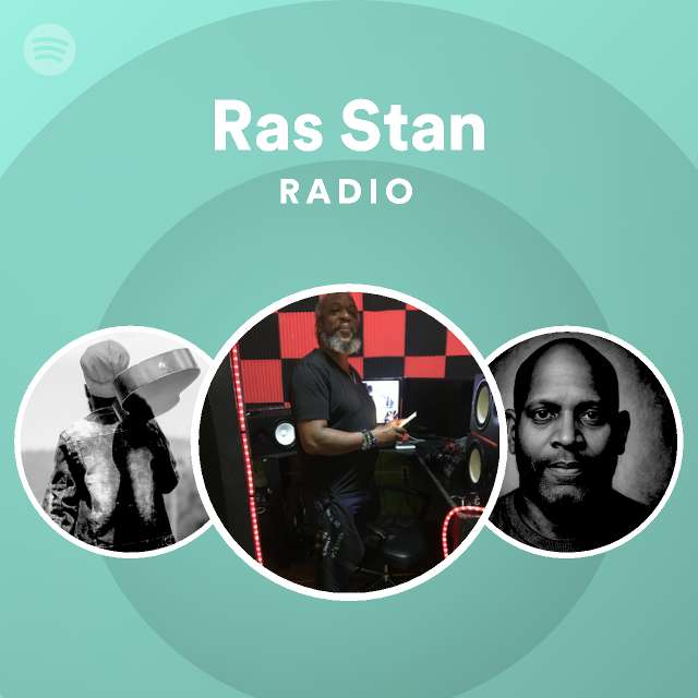 Ras Stan Radio | Spotify Playlist