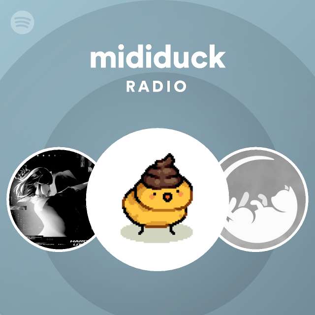 mididuck Radio - playlist by Spotify | Spotify