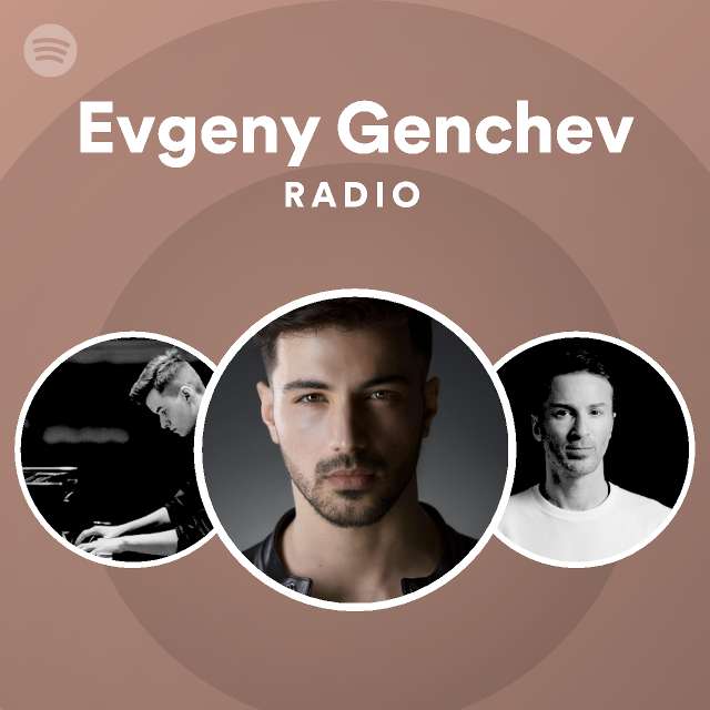 Evgeny Genchev | Spotify