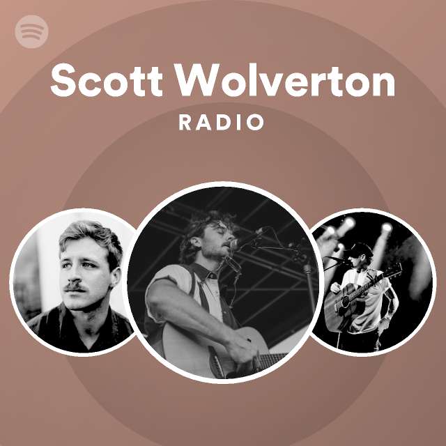 Scott Wolverton Radio - playlist by Spotify | Spotify