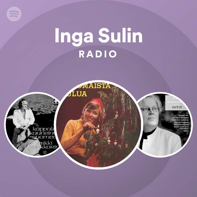 Inga Sulin Radio - playlist by Spotify | Spotify