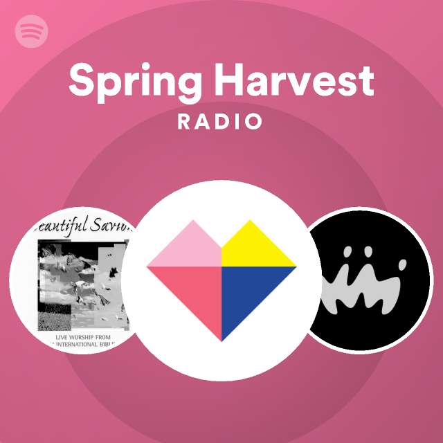 Spring Harvest | Spotify