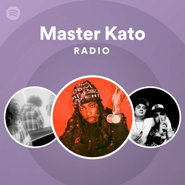 Master Kato | Spotify