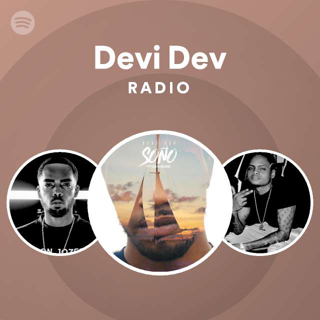 Devi Dev Radio | Spotify Playlist