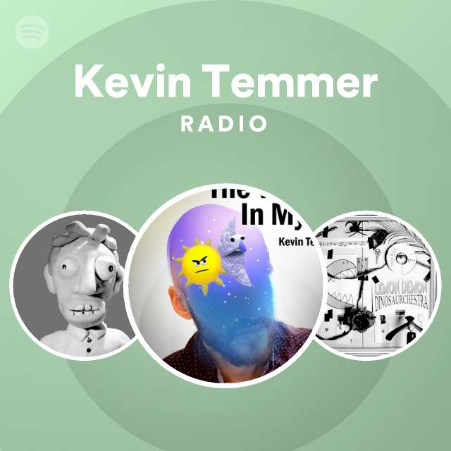 Kevin Temmer Radio - playlist by Spotify | Spotify