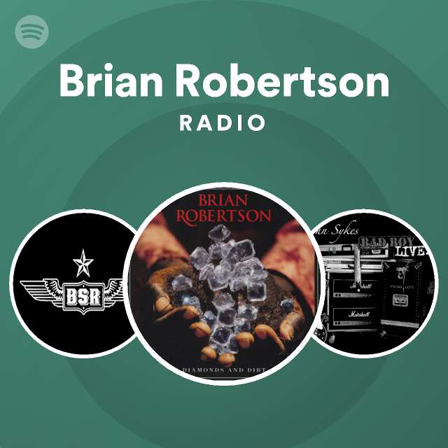 Brian Robertson Radio - playlist by Spotify | Spotify