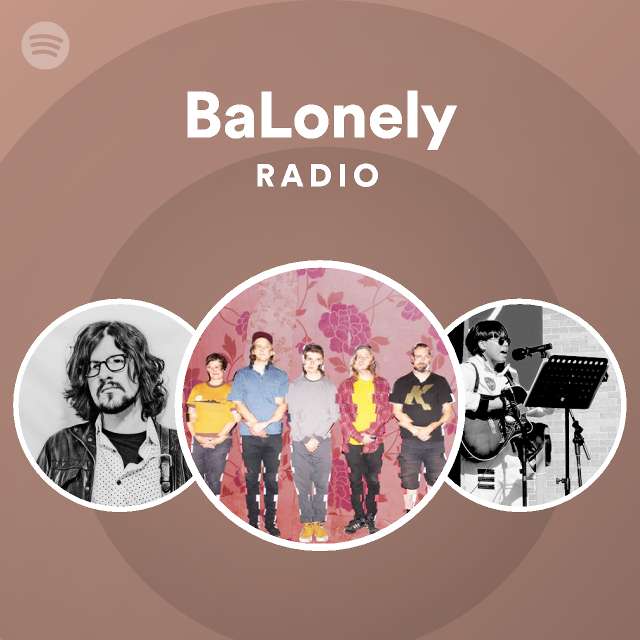 BaLonely Radio | Spotify Playlist
