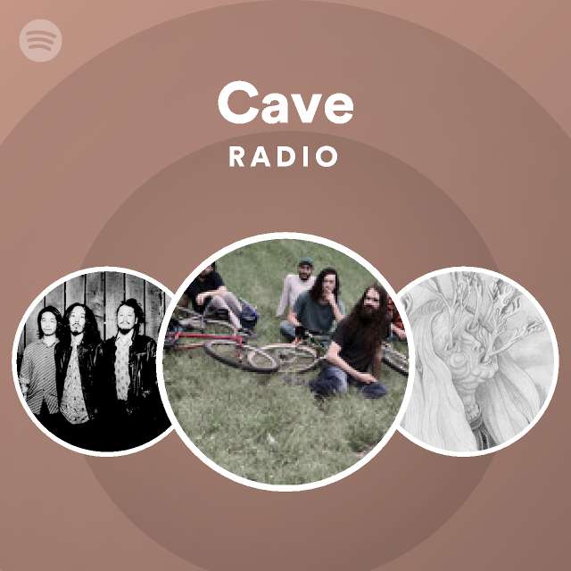 Cave Radio - playlist by Spotify | Spotify
