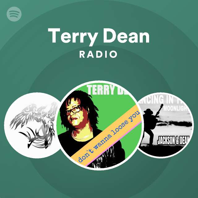 Terry Dean Radio - playlist by Spotify | Spotify