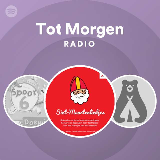 Tot Morgen Radio | Spotify Playlist