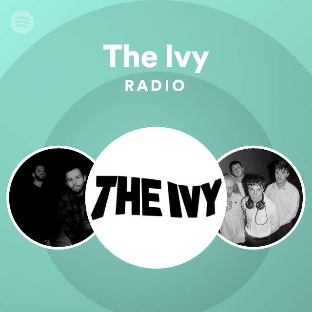 The Ivy | Spotify