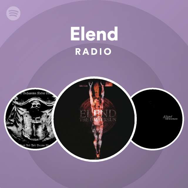 Elend | Spotify