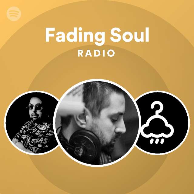 Fading Soul Radio | Spotify Playlist