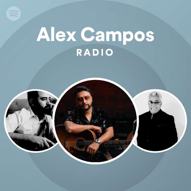 Alex Campos | Spotify