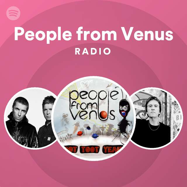 People from Venus Radio | Spotify Playlist