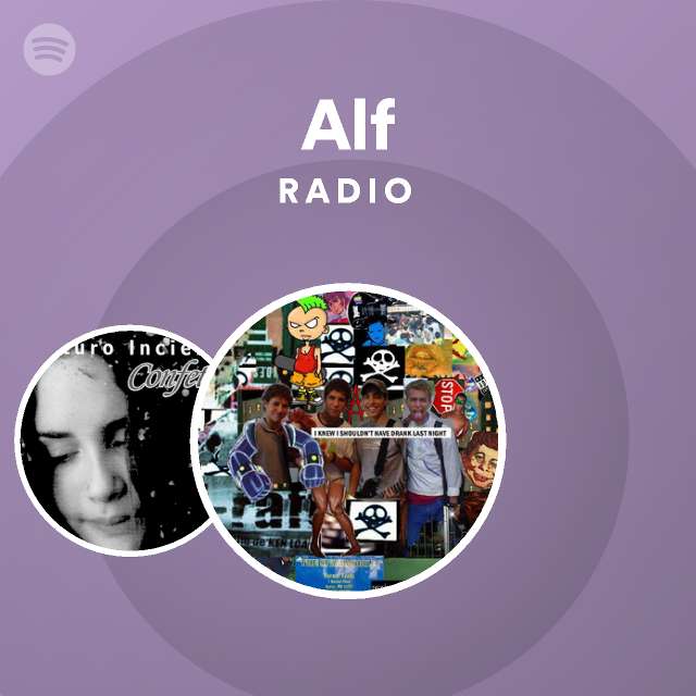 Alf Radio - playlist by Spotify | Spotify