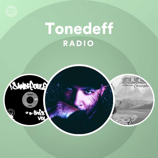 Tonedeff | Spotify