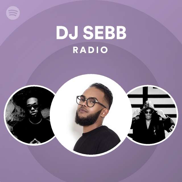 DJ SEBB | Spotify
