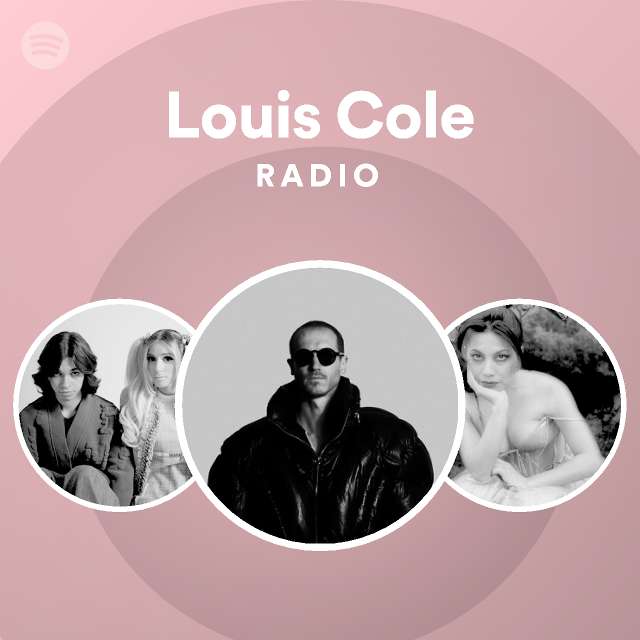Louis Cole Radio - playlist by Spotify | Spotify