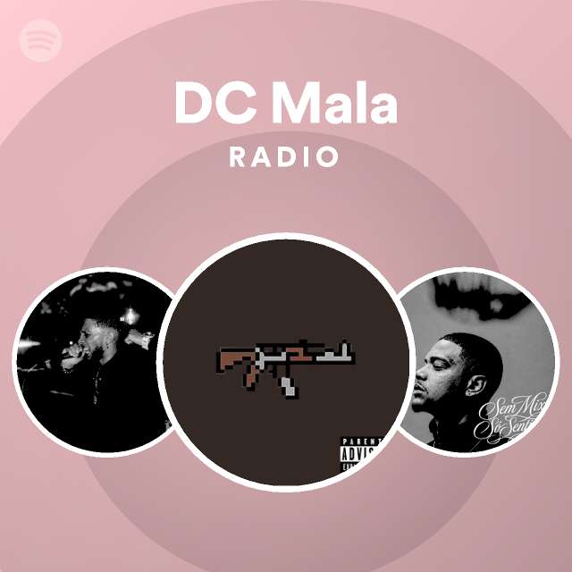 DC Mala Radio | Spotify Playlist