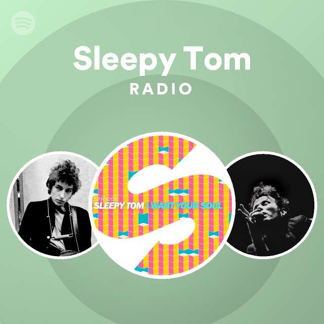 Sleepy Tom Radio | Spotify Playlist