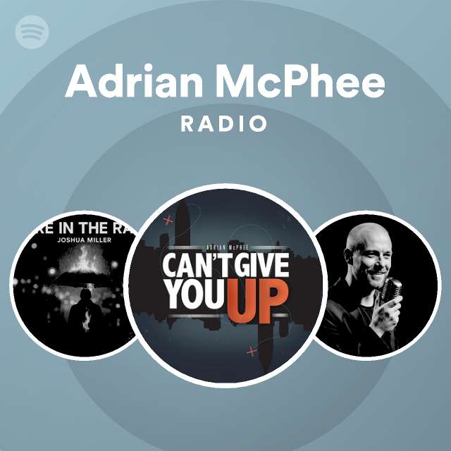 Adrian McPhee Radio | Spotify Playlist