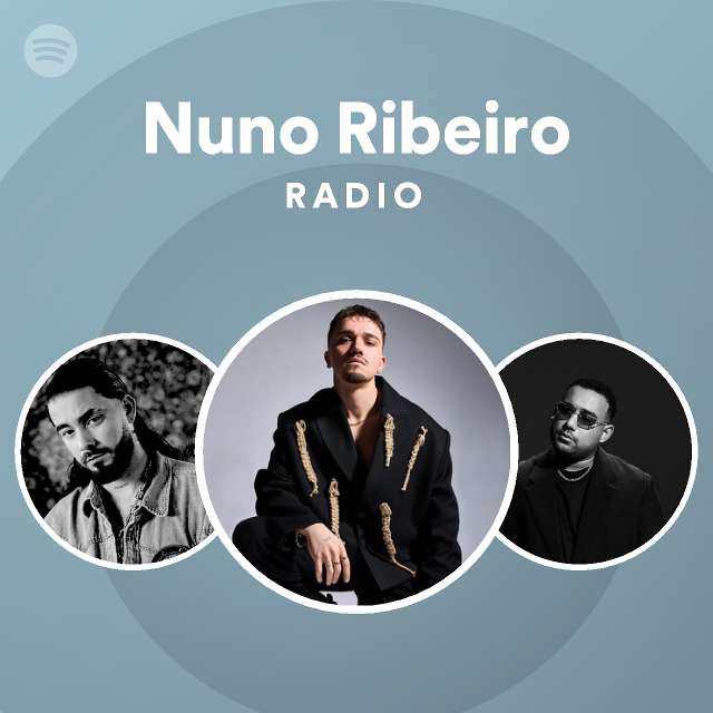 Nuno Ribeiro | Spotify