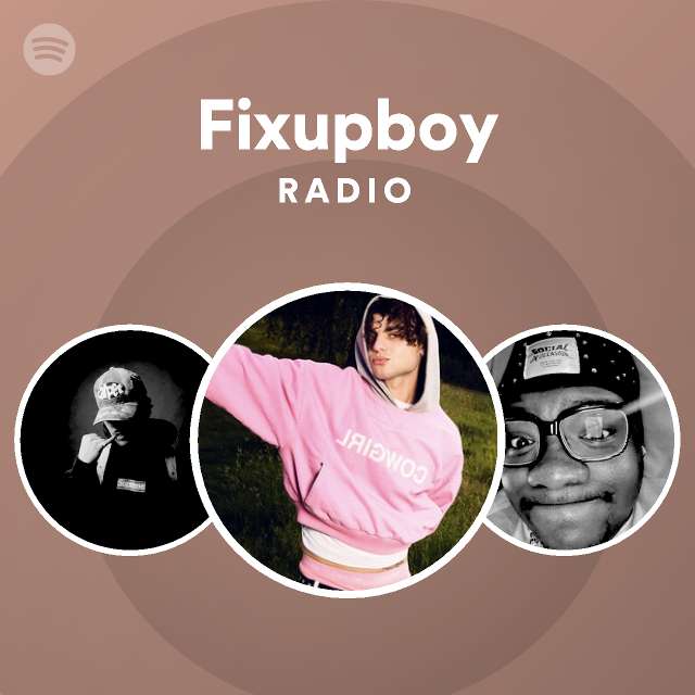 Fixupboy | Spotify