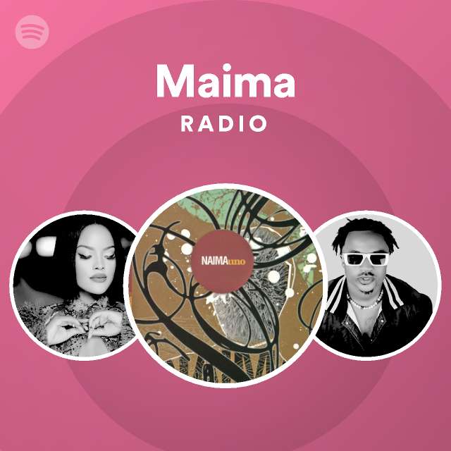 Maima Radio - playlist by Spotify | Spotify