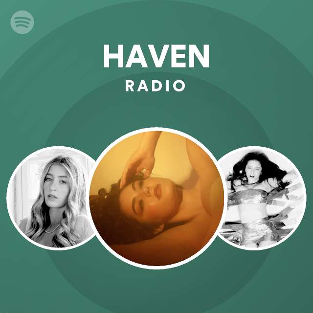 HAVEN | Spotify