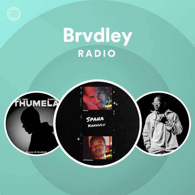Brvdley Radio - playlist by Spotify | Spotify