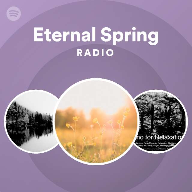 Eternal Spring Radio | Spotify Playlist