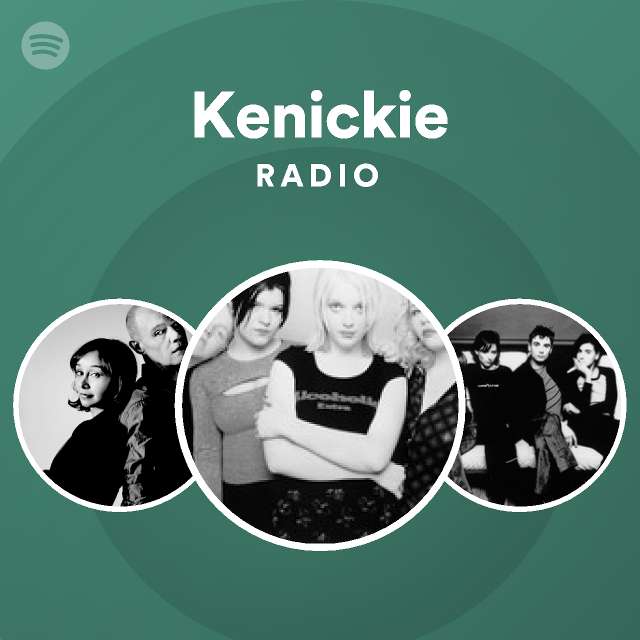 Kenickie | Spotify