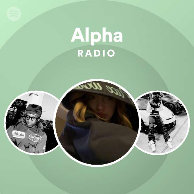 Alpha Radio | Spotify Playlist