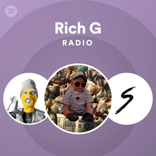 Rich G Radio - playlist by Spotify | Spotify