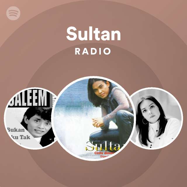 Sultan Radio - playlist by Spotify | Spotify