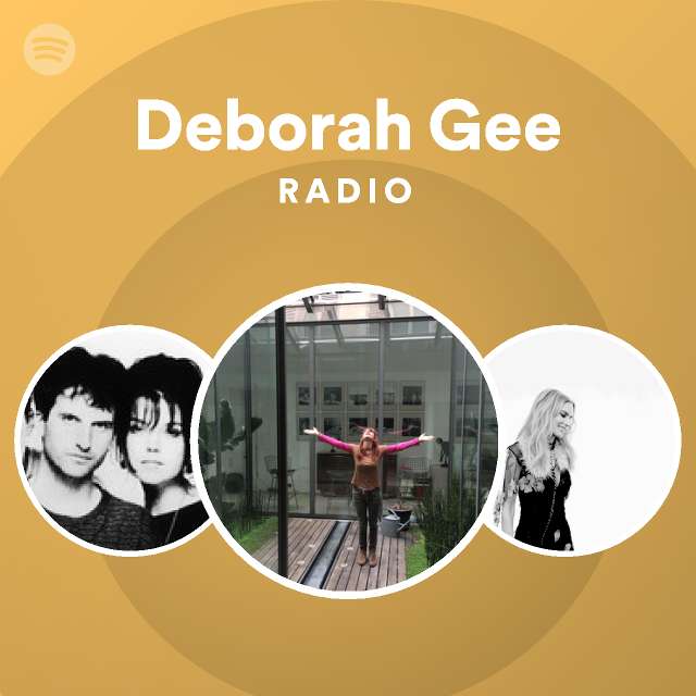 Deborah Gee | Spotify