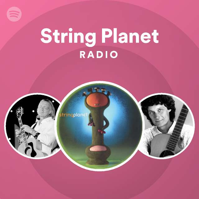 String Planet Radio - playlist by Spotify | Spotify