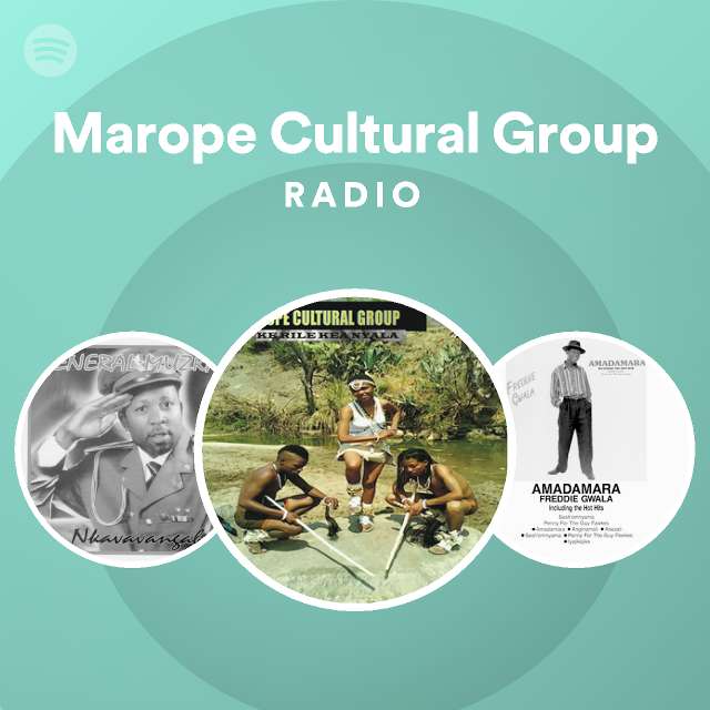 Marope Cultural Group Radio | Spotify Playlist