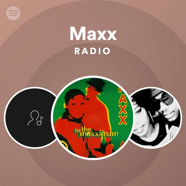 Maxx | Spotify