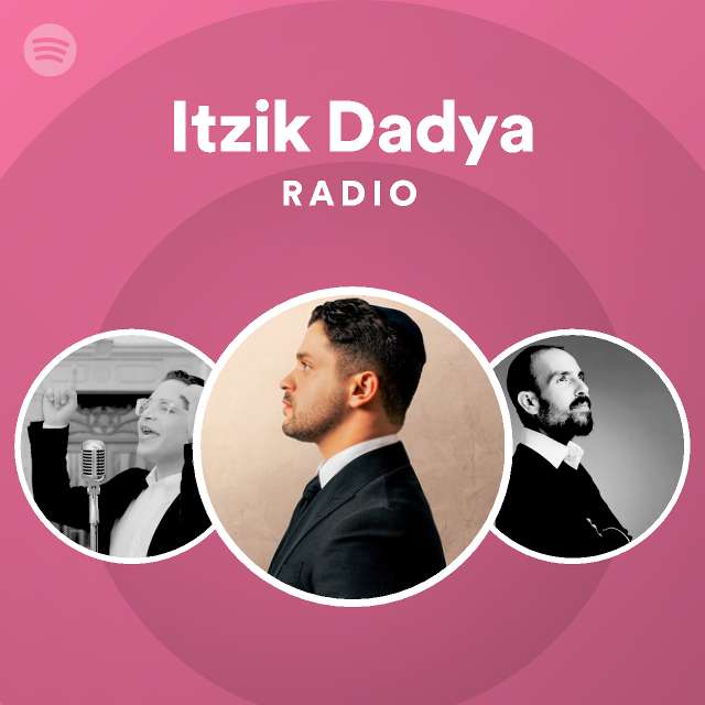 Itzik Dadya Radio - playlist by Spotify | Spotify