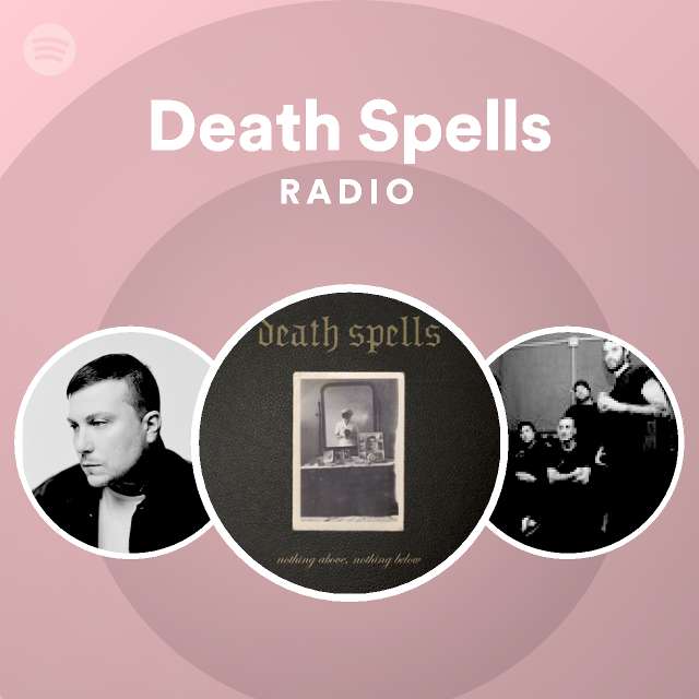 Death Spells Songs, Albums and Playlists | Spotify