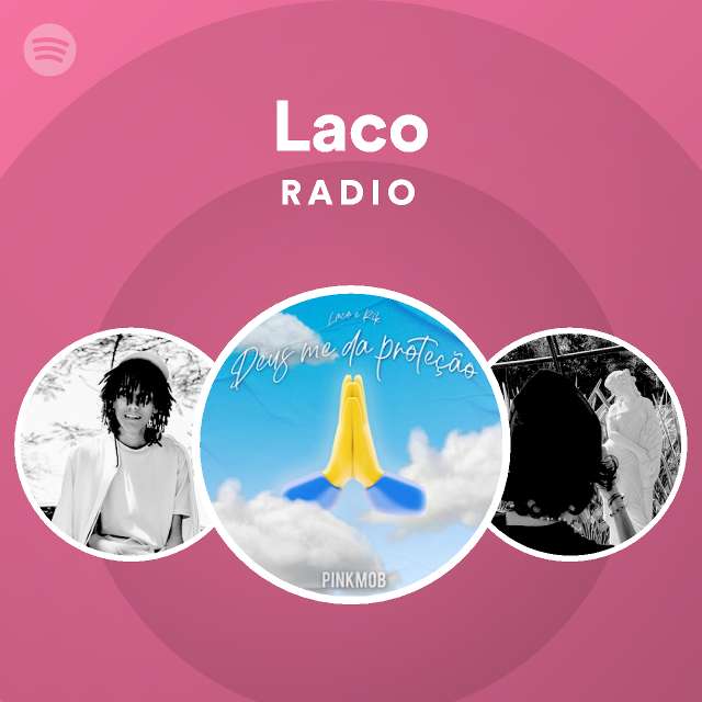 Laco Radio | Spotify Playlist