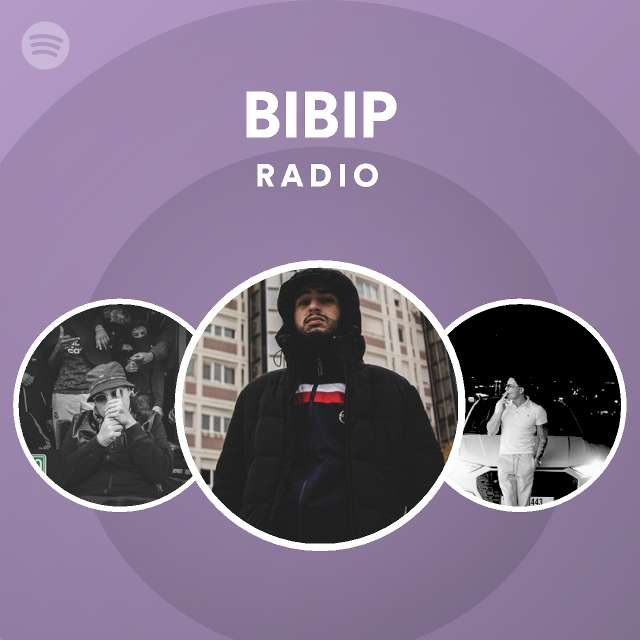 BIBIP Radio - playlist by Spotify | Spotify