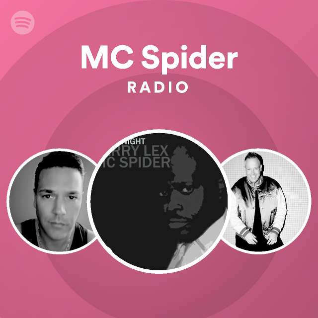 MC Spider Radio | Spotify Playlist