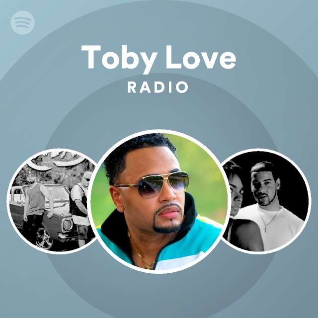 Toby Love | Spotify