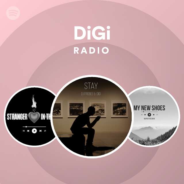 DiGi Radio | Spotify Playlist