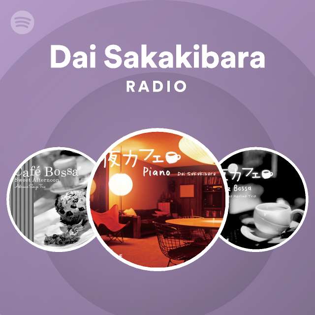 Dai Sakakibara Radio - playlist by Spotify | Spotify