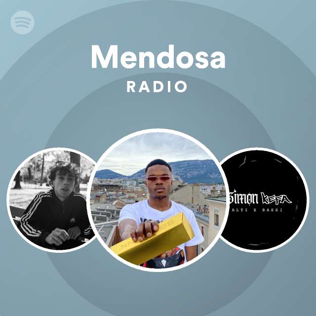 Mendosa Radio | Spotify Playlist