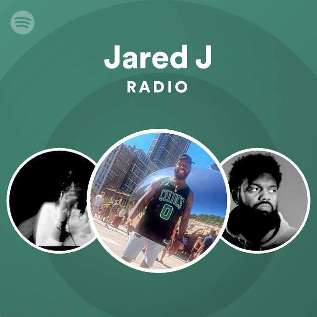 Jared J Radio | Spotify Playlist